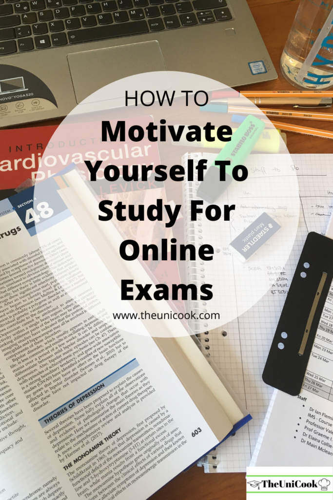 How To Motivate Yourself To Study For Online Exams TheUniCook